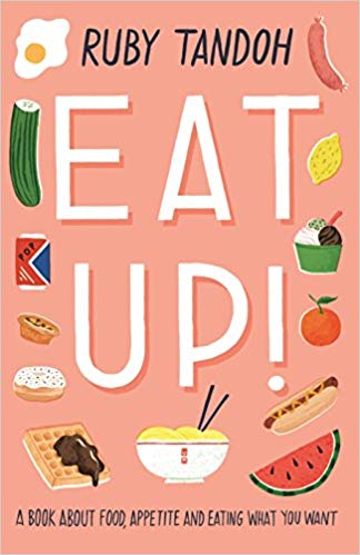 Great Books: Eat Up, by Ruby Tandoh – Flavors of Diaspora